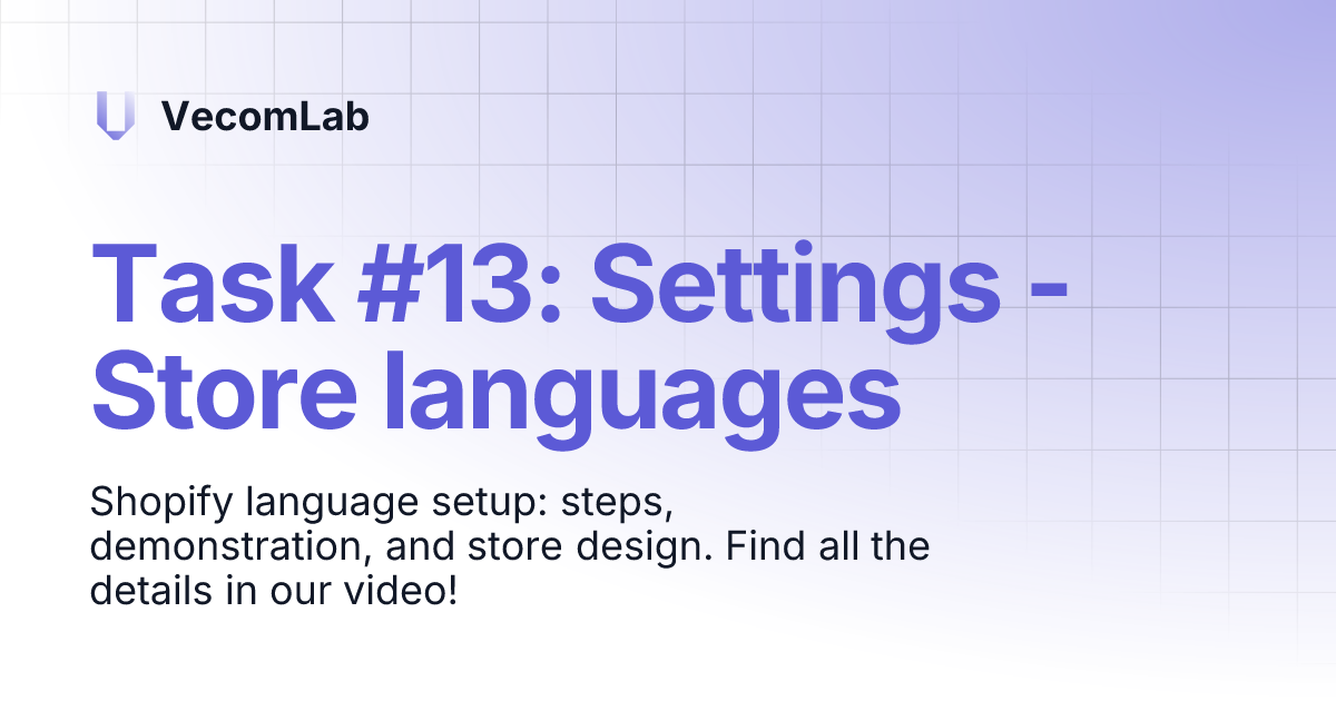 Task #13: Settings - Store languages | VecomLab