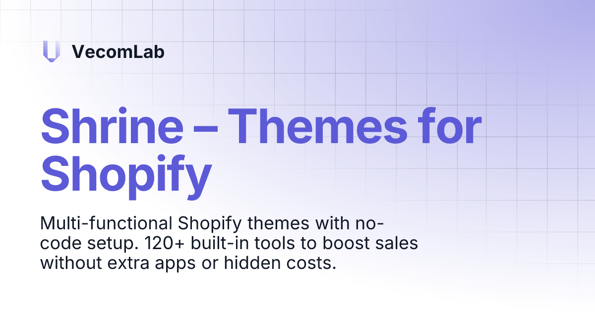 Shrine – Themes for Shopify | VecomLab