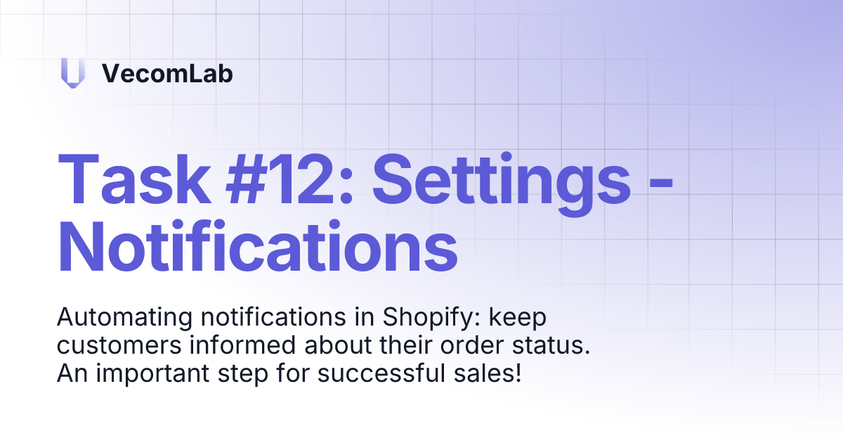Task #12: Settings - Notifications | VecomLab